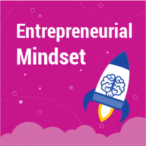 Entrepreneurial Mindset: How to Think Like an Entrepreneur